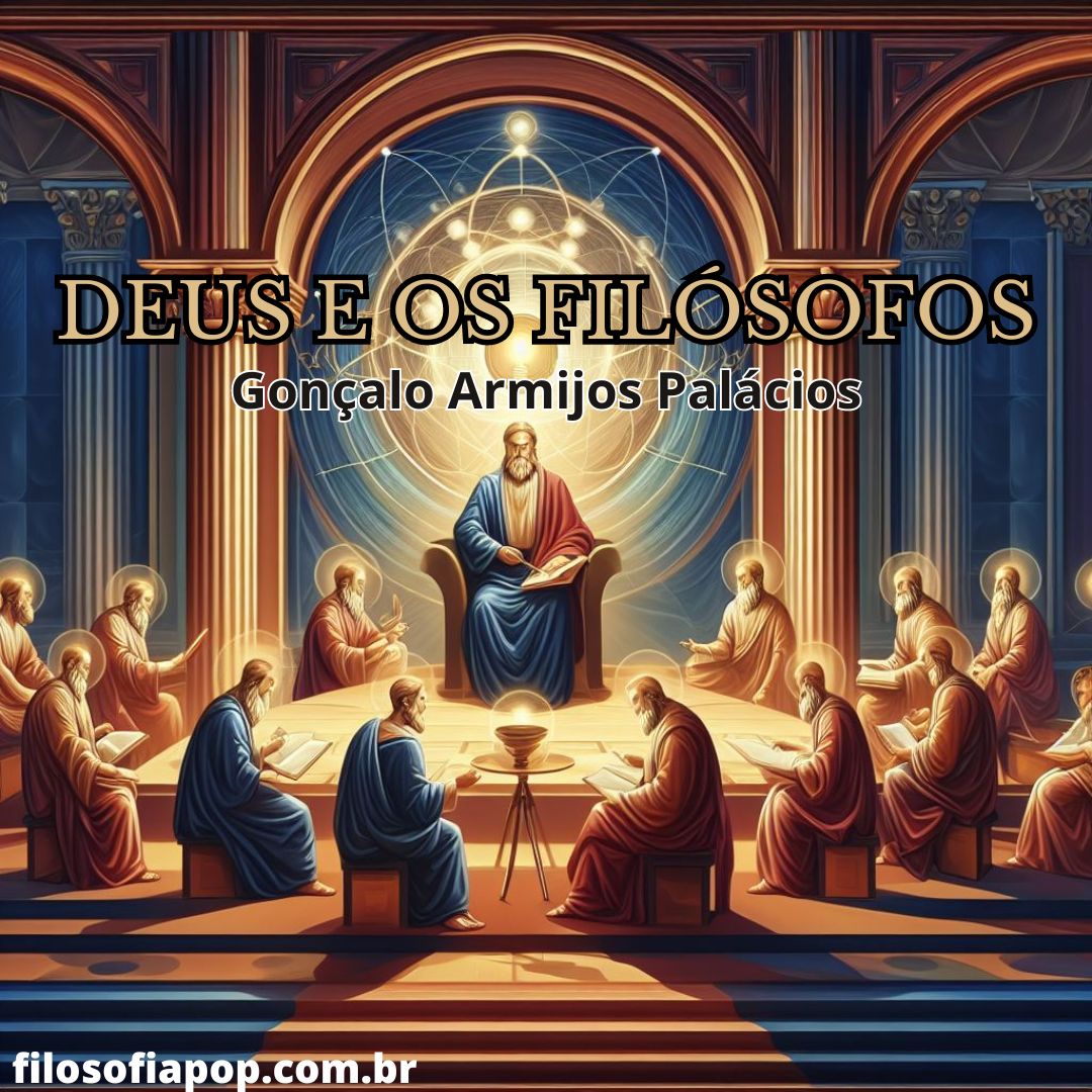 DEUS E OS FILÓSOFOS - filosofia pop
